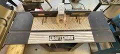 Craftsman Router & Table - Beckort Auctions, LLC