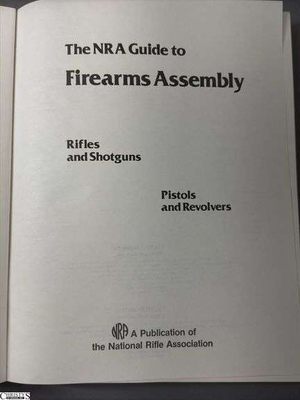 10 Firearms Books Including The NRA Guide to Firearms Assembly ...